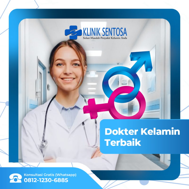 Dokter Kelamin Terbaik di Jakarta – Klinik Utama Sentosa