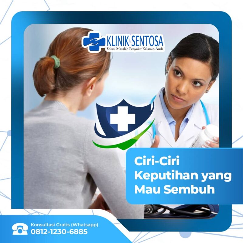 Bagaimana Ciri-Ciri Keputihan yang Mau Sembuh