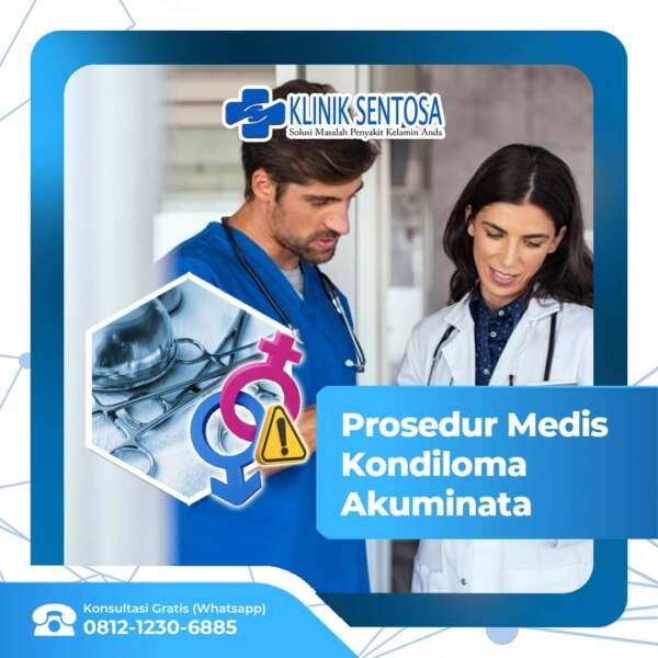 Spesialis Prosedur Medis Penyakit Kondiloma Akuminata – Klinik Utama Apollo